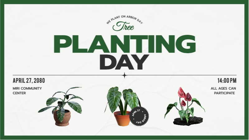 A guide to a clean Arbor Day program with greenery and plants - MiriCanvas