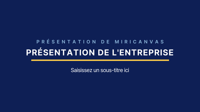 Présentations - MiriCanvas