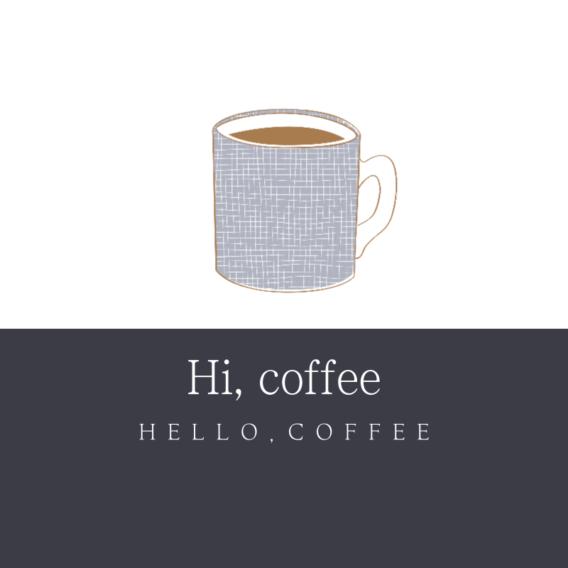 Hello coffee - MiriCanvas