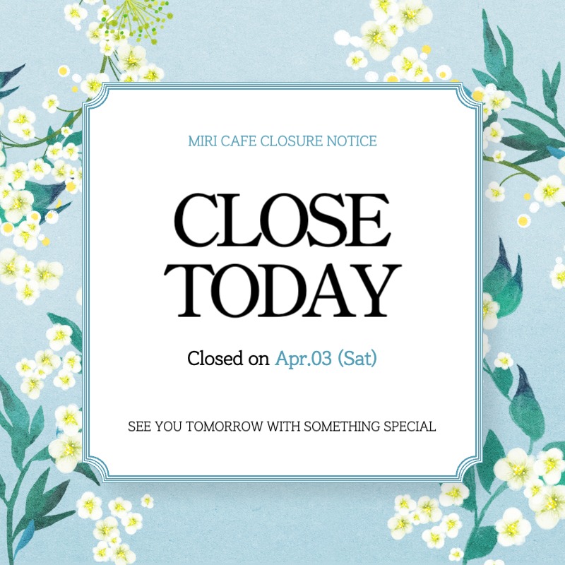 A simple light blue and white cafe closure announcement - MiriCanvas